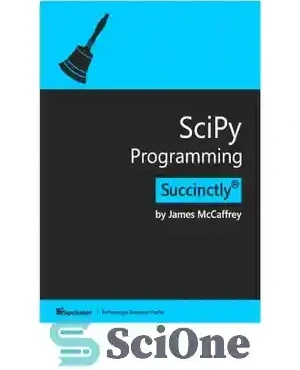 خرید و قیمت دانلود کتاب SciPy Programming Succinctly - برنامه نویسی ...