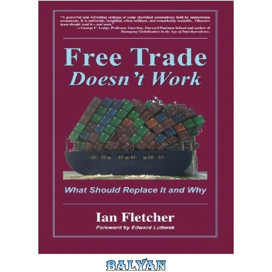خرید و قیمت دانلود کتاب Free Trade Doesn't Work | ترب