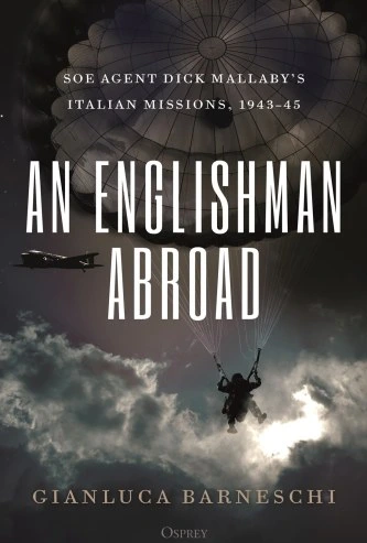 خرید و قیمت دانلود کتاب An ENGLISHMAN ABROAD: soe agent dick mallabys ...