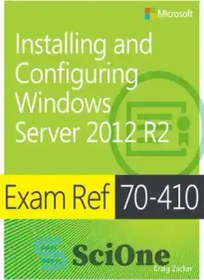خرید و قیمت دانلود کتاب Exam ref 70-410: installing and configuring windows server 2012 r2 ...