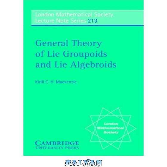 خرید و قیمت دانلود کتاب General Theory of Lie Groupoids and Lie ...