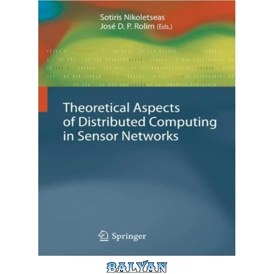 خرید و قیمت دانلود کتاب Theoretical Aspects Of Distributed Computing In Sensor Networks ترب