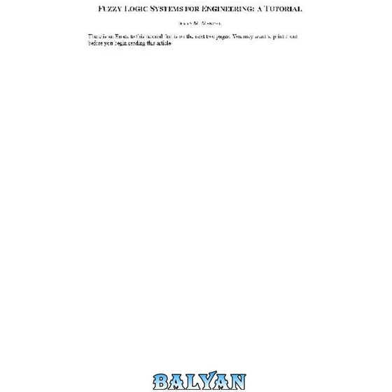 خرید و قیمت دانلود کتاب Fuzzy Logic Systems For Engineering A Tutorial