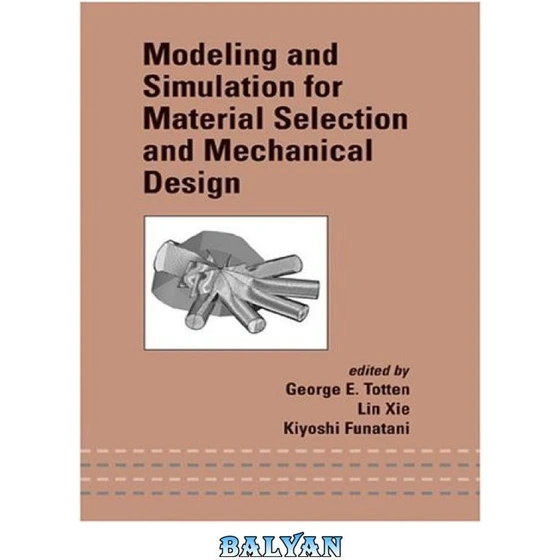 خرید و قیمت دانلود کتاب Modeling And Simulation For Material Selection