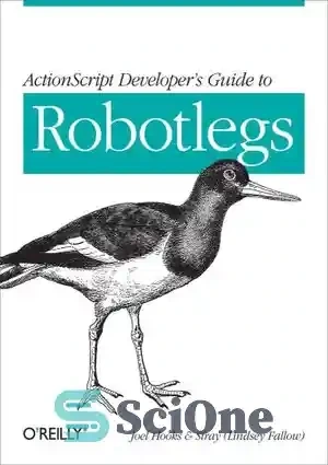 خرید و قیمت دانلود کتاب ActionScript Developer’s Guide to Robotlegs – راهنمای توسعه دهنده ...