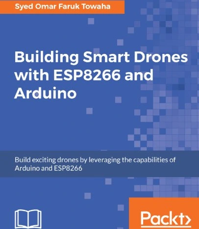 خرید و قیمت دانلود کتاب Building Smart Drones with ESP8266 and Arduino: Build exciting drones by ...