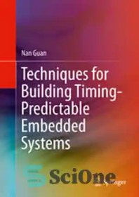 خرید و قیمت دانلود کتاب Techniques for Building Timing-Predictable Embedded Systems - تکنیک‌های ...