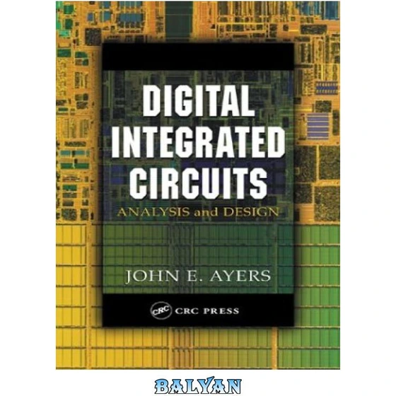 خرید و قیمت دانلود کتاب Digital Integrated Circuits - Analysis and ...