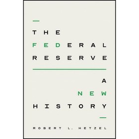 خرید و قیمت کتاب زبان اصلی The Federal Reserve اثر Robert L Hetzel | ترب