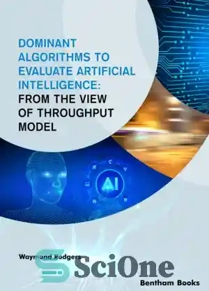 خرید و قیمت دانلود کتاب Dominant Algorithms to Evaluate Artificial Intelligence: From the view ...