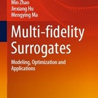خرید و قیمت Multi-fidelity Surrogates: Modeling, Optimization and ...