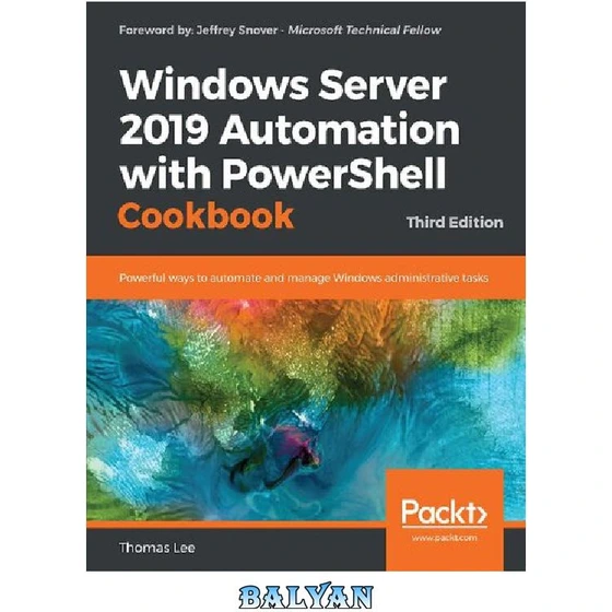 خرید و قیمت دانلود کتاب Windows Server 2019 Automation With Powershell Cookbook Powerful Ways 