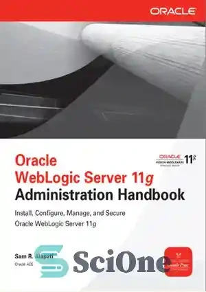 خرید و قیمت دانلود کتاب Oracle WebLogic Server 11g Administration Handbook - راهنمای مدیریت ...