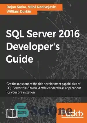 خرید و قیمت دانلود کتاب SQL Server 2016 Developer's Guide - راهنمای ...