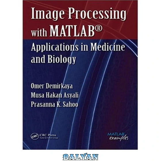 خرید و قیمت دانلود کتاب Image processing with MATLAB: applications in ...