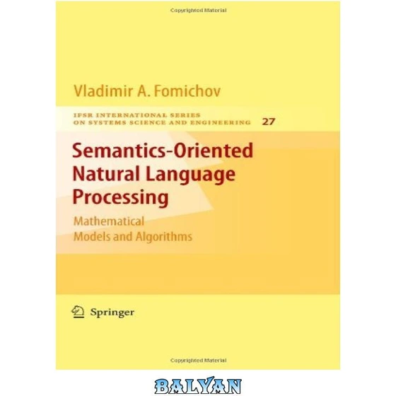 خرید و قیمت دانلود کتاب Semantics Oriented Natural Language Processing Mathematical Models And