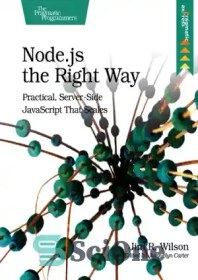 خرید و قیمت دانلود کتاب Node.js the right way practical, server-side ...