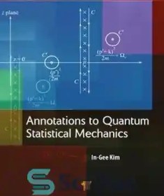 خرید و قیمت دانلود کتاب Annotations to Quantum Statistical Mechanics ...