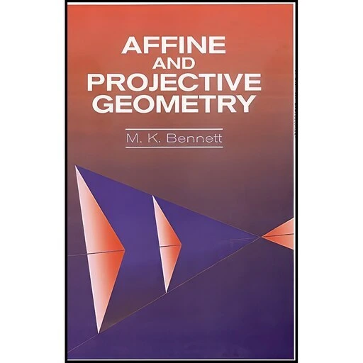 خرید و قیمت کتاب زبان اصلی Affine and Projective Geometry اثر M K ...