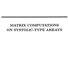 خرید و قیمت دانلود کتاب Matrix Computations on Systolic-Type Arrays ویرایش 1 | ترب