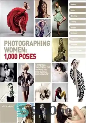 خرید و قیمت دانلود کتاب Photographing Women: 1,000 Poses - عکاسی از ...