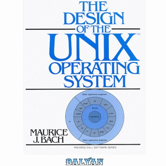 خرید و قیمت دانلود کتاب The Design Of The Unix Operating System Prentice Hall Software Series