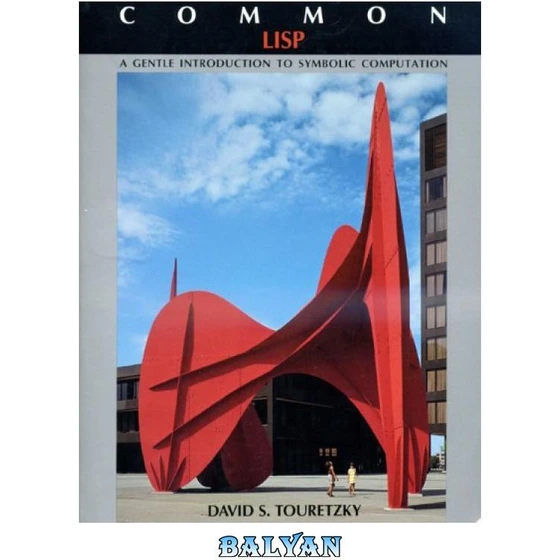 خرید و قیمت دانلود کتاب Common Lisp. A Gentle Introduction To Symbolic Computation | ترب