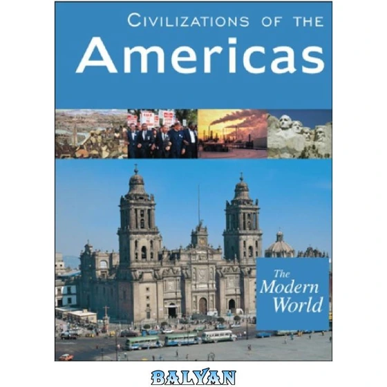 خرید و قیمت دانلود کتاب The Modern World, Volume 3: Civilizations of ...