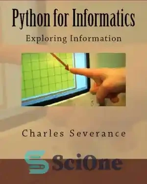 خرید و قیمت دانلود کتاب Python for Informatics: Exploring Information - پایتون برای انفورماتیک ...