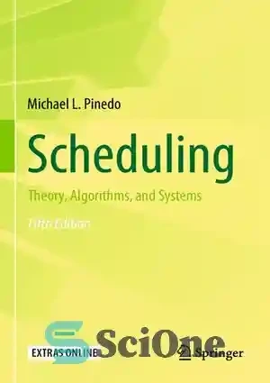 خرید و قیمت دانلود کتاب Scheduling : theory, algorithms, and systems - زمان‌بندی: نظریه ...