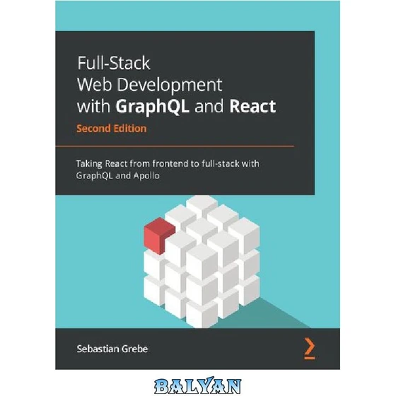 خرید و قیمت دانلود کتاب Full Stack Web Development With Graphql And React ترب