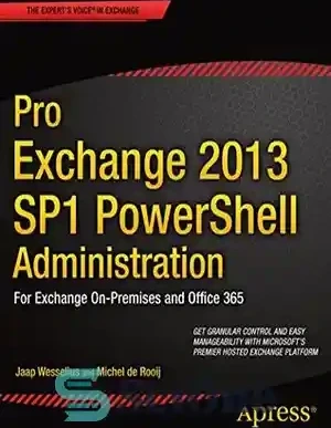 خرید و قیمت دانلود کتاب Pro Exchange 2013 SP1 PowerShell Administration ...