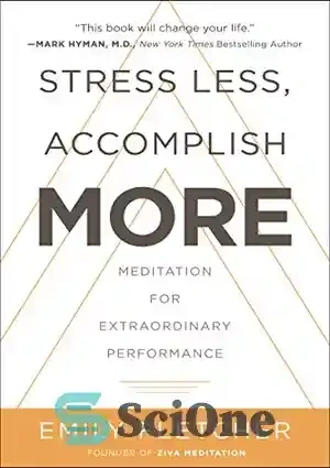 خرید و قیمت دانلود کتاب Stress Less, Accomplish More: Meditation for ...