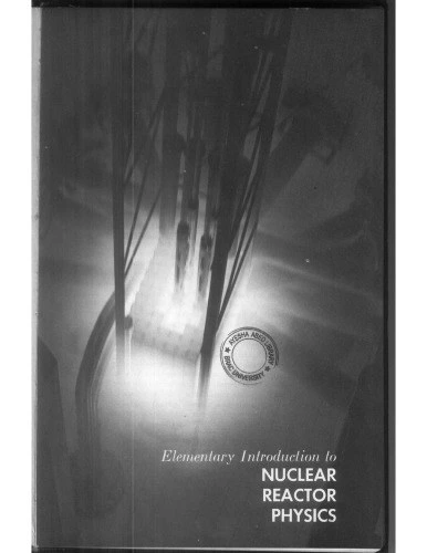 خرید و قیمت دانلود کتاب Elementary Introduction to Nuclear Reactor Physics 1960 | ترب