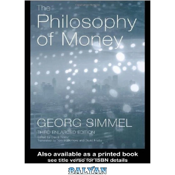 خرید و قیمت دانلود کتاب The Philosophy of Money | ترب