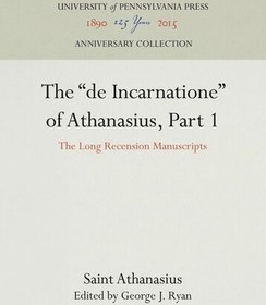 خرید و قیمت دانلود کتاب The "de Incarnatione" of Athanasius, Part 1 ...