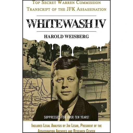 خرید و قیمت کتاب زبان اصلی Whitewash IV اثر Harold Weisberg and Jim ...