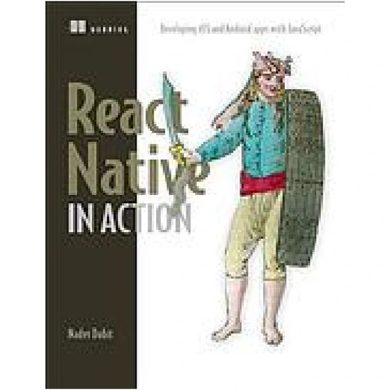 خرید و قیمت دانلود کتاب React Native In Action Developing Ios And Android Apps With Javascript