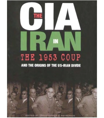 خرید و قیمت کتاب The CIA in Iran: The 1953 Coup & the Origins of the US ...