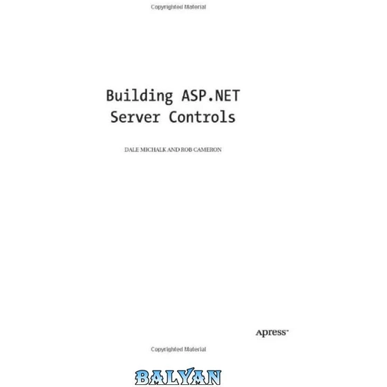 خرید و قیمت دانلود کتاب Building ASP.NET Server Controls | ترب