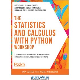 خرید و قیمت دانلود کتاب The Statistics and Calculus with Python Workshop: A comprehensive ...