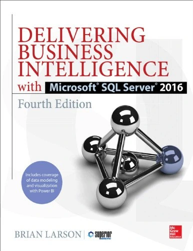 خرید و قیمت دانلود کتاب Delivering Business Intelligence With Microsoft Sql Server 2016 Fourth