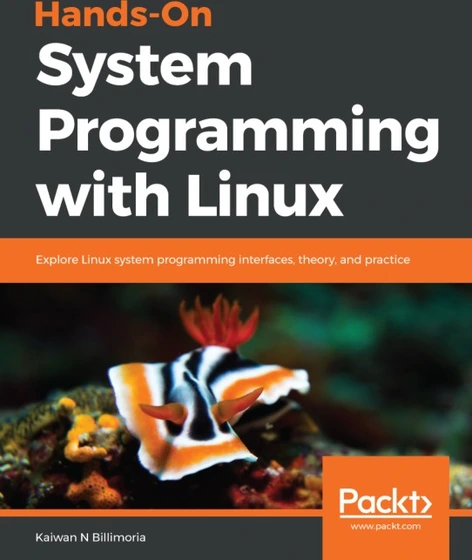 خرید و قیمت کتاب Hands On System Programming With Linux Explore Linux