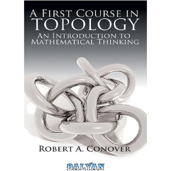 خرید و قیمت دانلود کتاب A First Course in Topology: An Introduction to ...