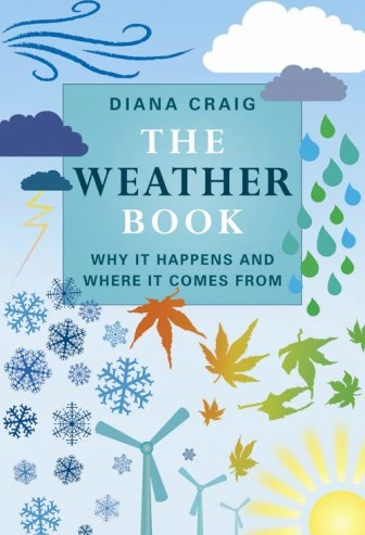 خرید و قیمت دانلود کتاب The Weather Book: Why It Happens and Where It ...