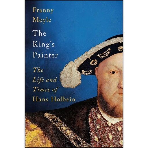 خرید و قیمت کتاب زبان اصلی The Kings Painter اثر Franny Moyle | ترب