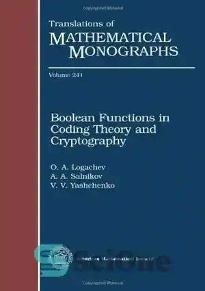 خرید و قیمت دانلود کتاب Boolean Functions in Coding Theory and Cryptography (Translations of ...
