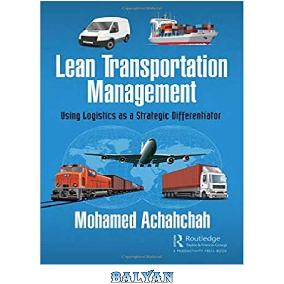 خرید و قیمت دانلود کتاب Lean Transportation Management: Using Logistics ...