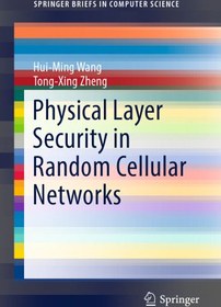 خرید و قیمت دانلود کتاب Physical Layer Security in Random Cellular ...