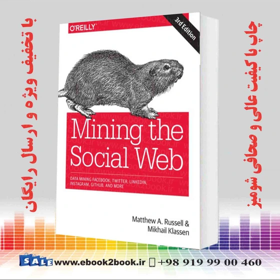 خرید و قیمت Mining the Social Web: Data Mining Facebook, Twitter, LinkedIn, Instagram, GitHub ...